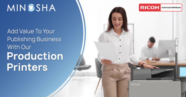 5 Quick Tips to Make the Best Out of Your Office Printers - Minosha